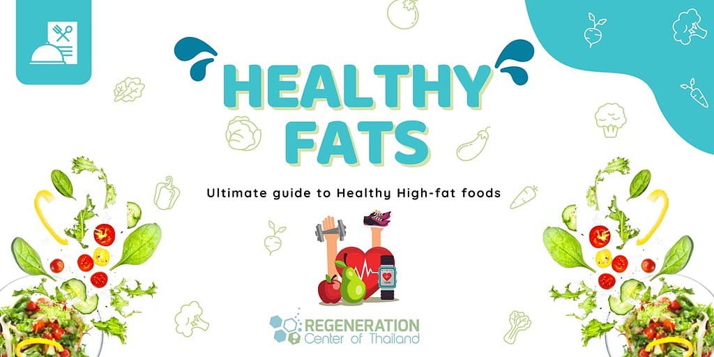 Ultimate Guide to Healthy Fats & Healthy High-fat foods in 2025